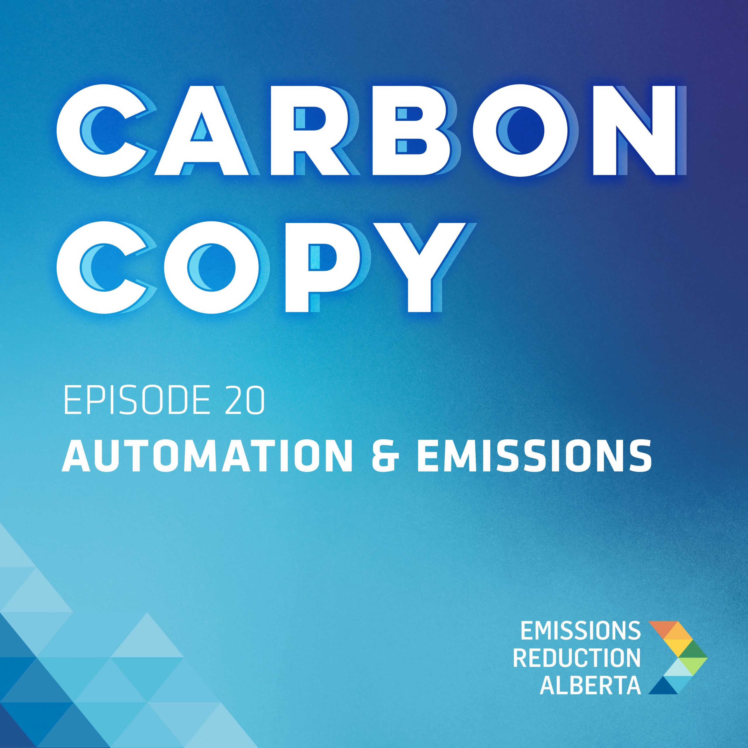 Carbon Copy Episode 20: Automation & Emissions - Emissions Reduction ...